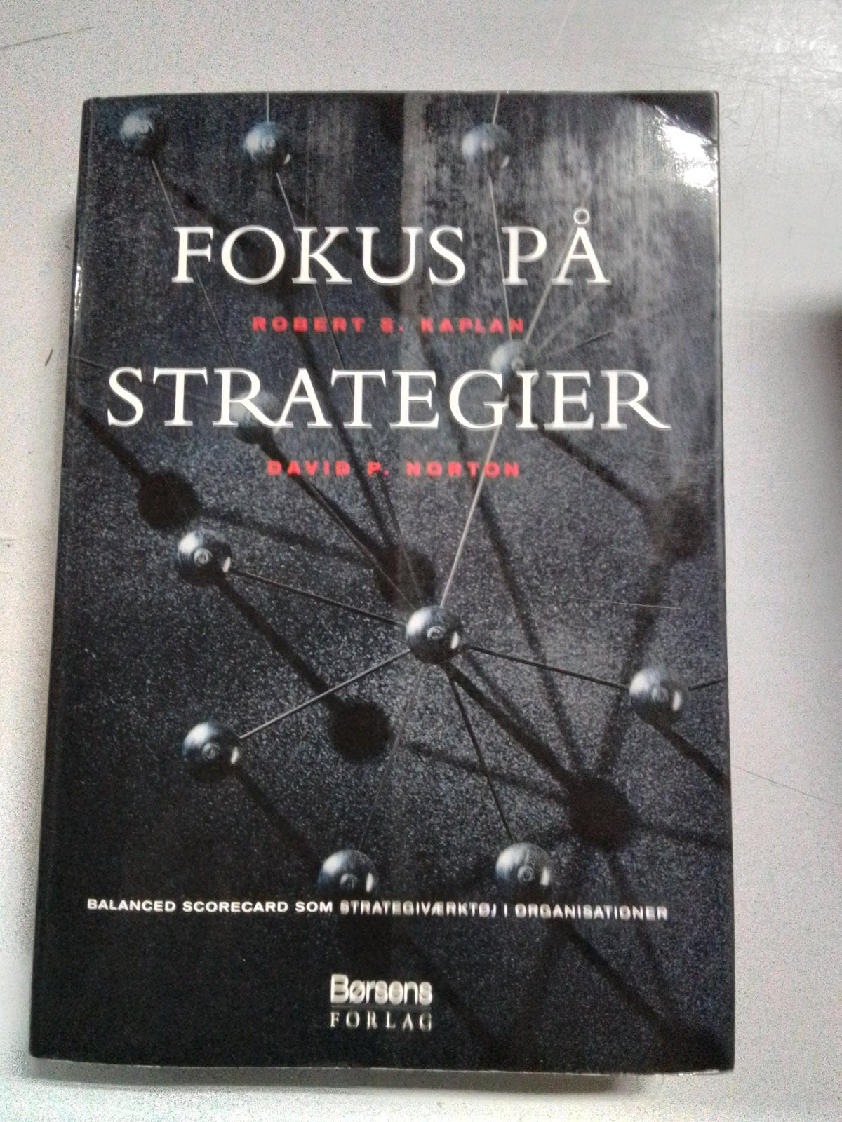 Fokus på strategier af Robert S. Kaplan og David P. Norton | DBA