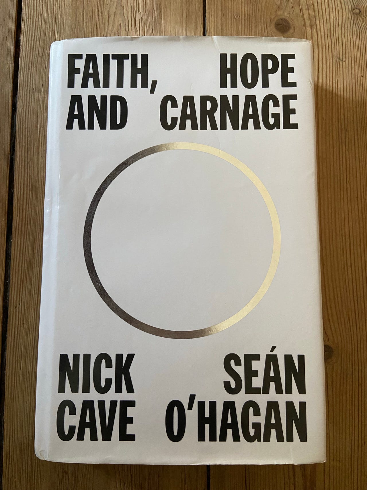 Nick Cave Faith, Hope and Carnage Bog Hardcover | DBA