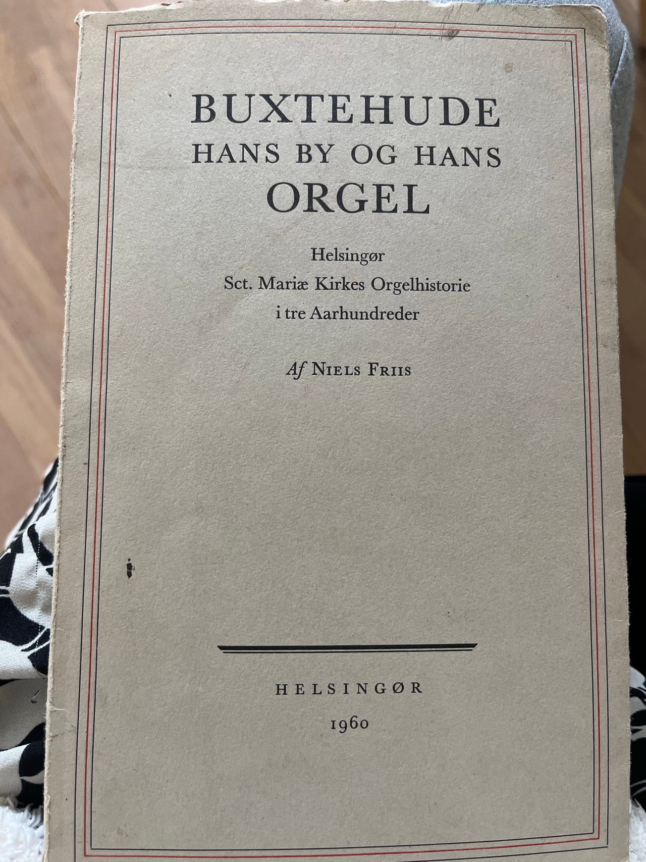 Buxtehude - hans by og hans orgel, Niels Friis | DBA