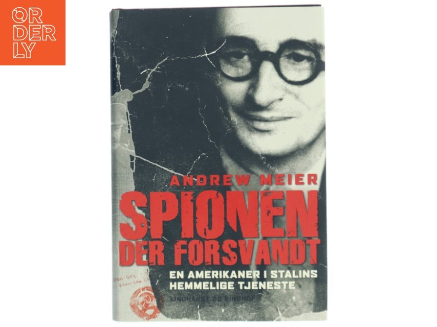 Spionen der forsvandt : en amerikaner i Stalins hemmelige tjeneste af ...