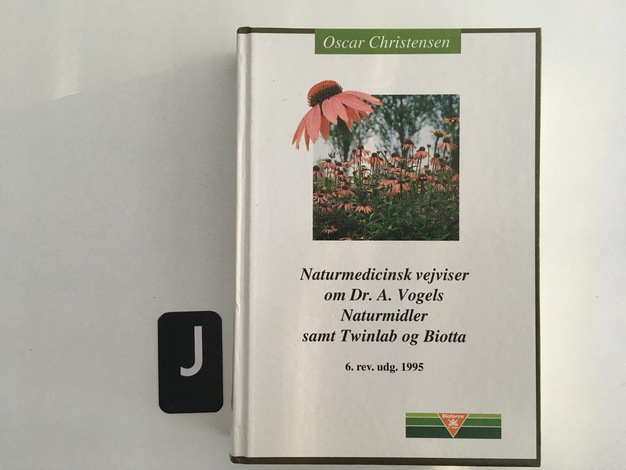Naturmedicinsk vejviser om virksomme naturmidler - Oscar Christensen ...