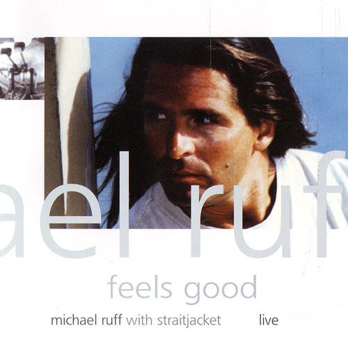 CD : Michael Ruff – Feels Good, Michael Ruff With Straitjacket - Live | DBA
