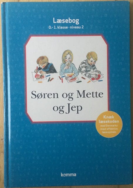 Søren og Mette og Jep - Læsebog 0.-1. klasse nivea - Knud Hermansen | DBA