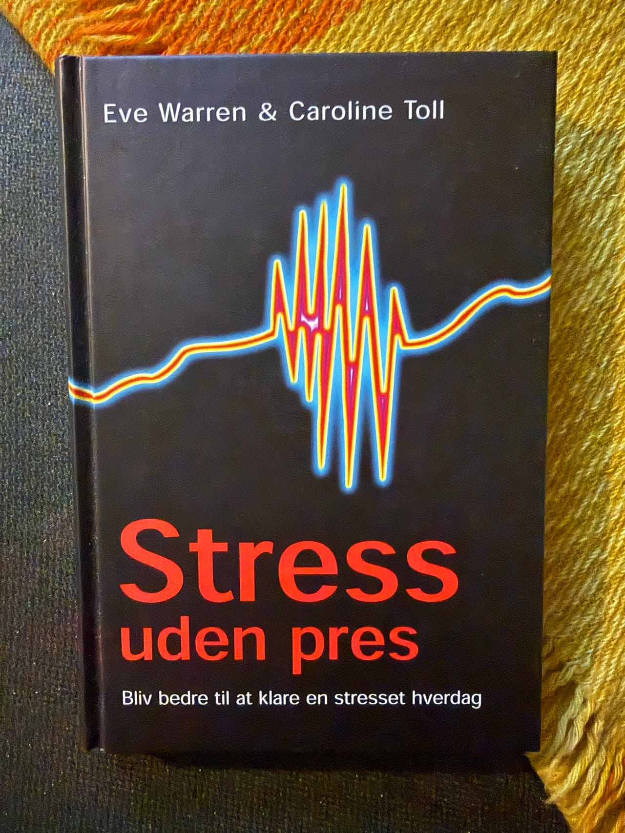 Eve Warren & Caroline Toft Stress uden pres Bog | DBA