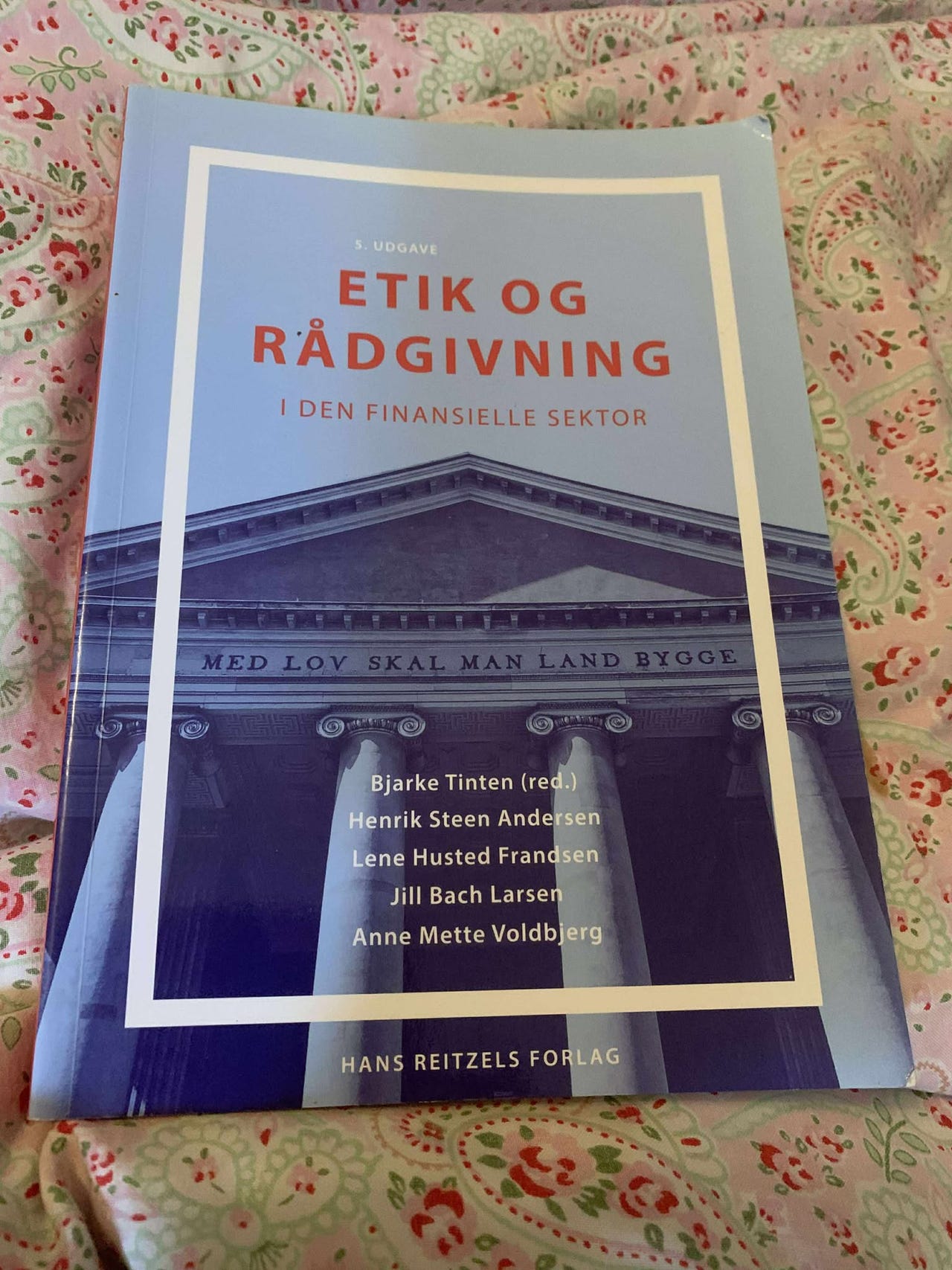 Etik og rådgivning i den finansielle sektor (5. udg.) Red.: Bjarne ...