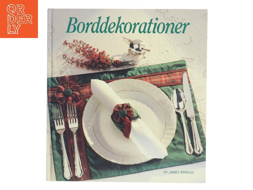 Borddekorationer af Janet Bridge (Bog) | DBA