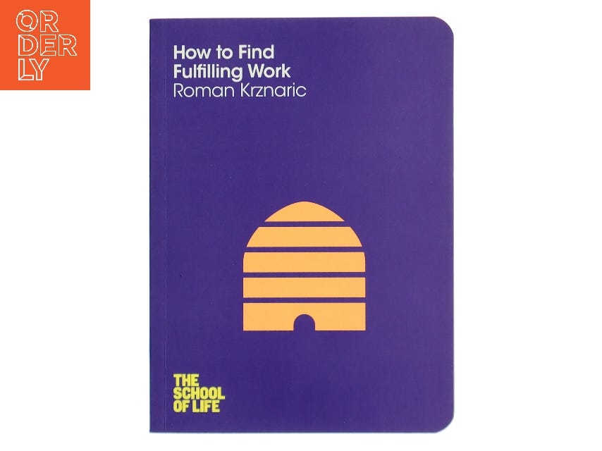 How to Find Fulfilling Work af Roman Krznaric (Bog) | DBA