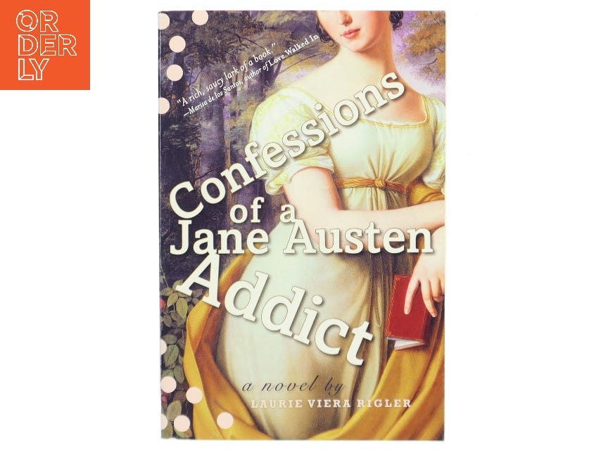 Confessions of a Jane Austen Addict af Laurie Viera Rigler (Bog) | DBA