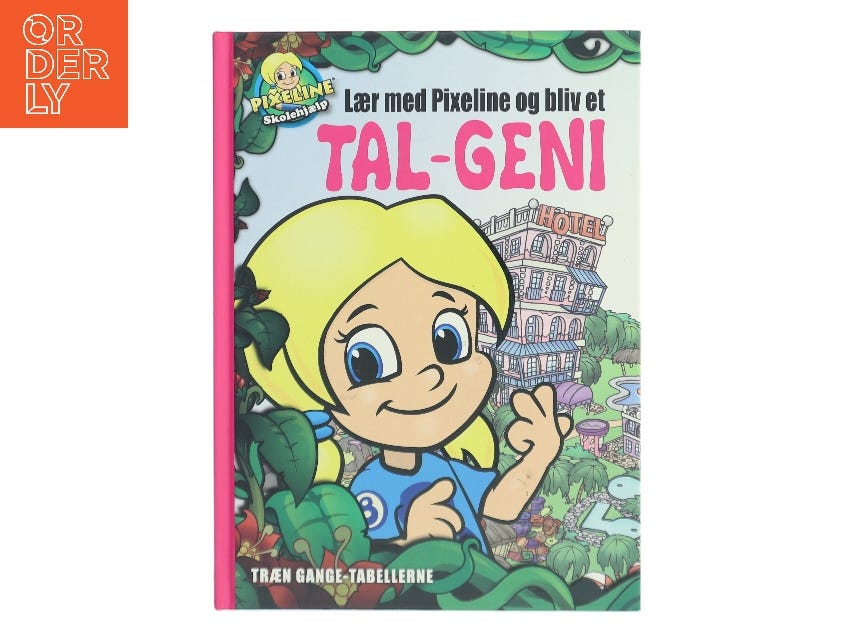 Lær med Pixeline og bliv et TAL-GENI : træn gange-tabellerne af Uknown ...