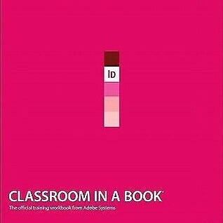 Adobe InDesign - Classroom in a Book, 2021 Release | DBA