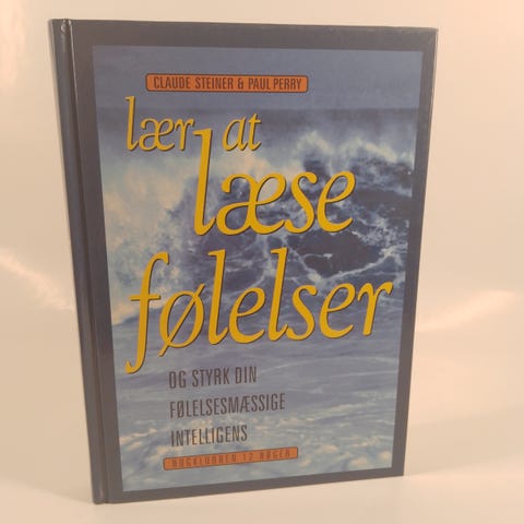 Lær at læse følelser af Claude Steiner (Bog) | DBA